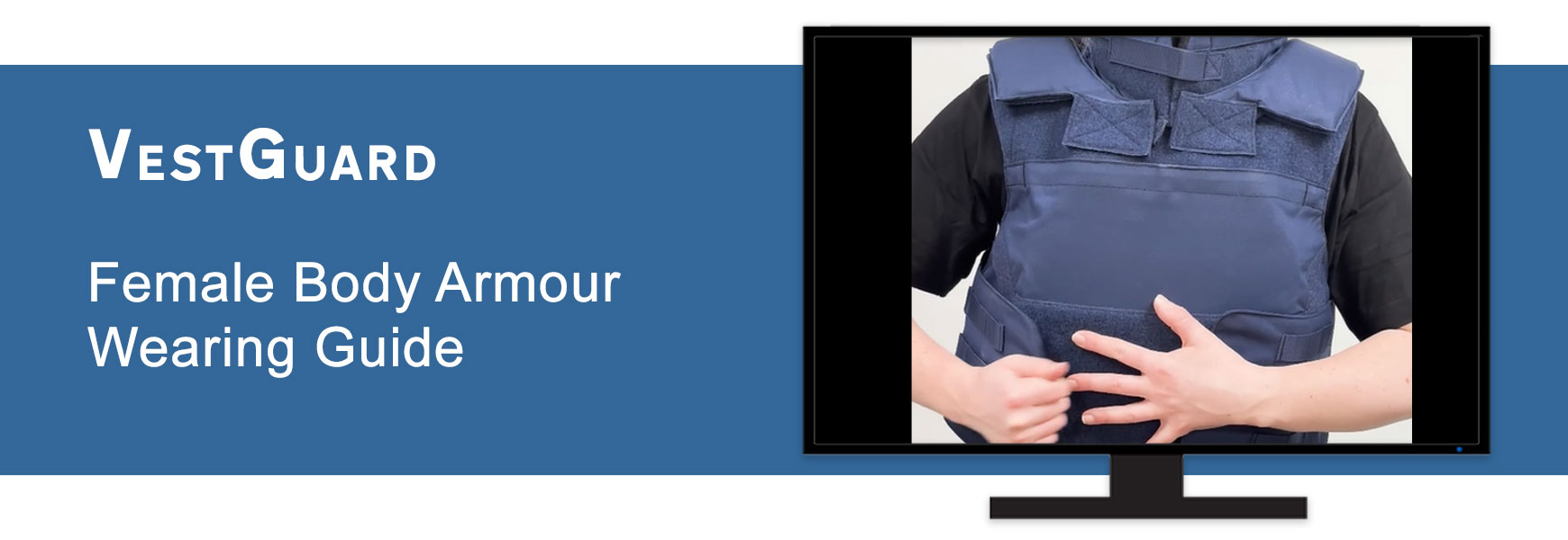 VestGuard Video Guides vestguard.co.uk